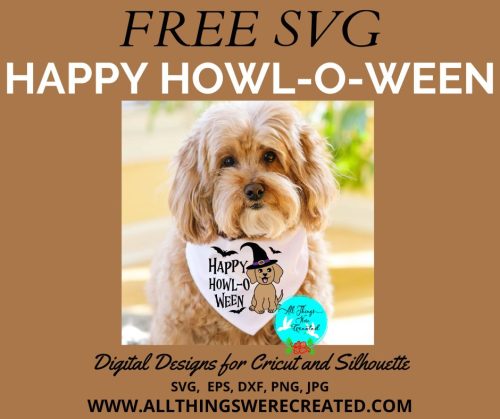 Free Happy Howl-O-Ween Dog SVG - All Things Were Created